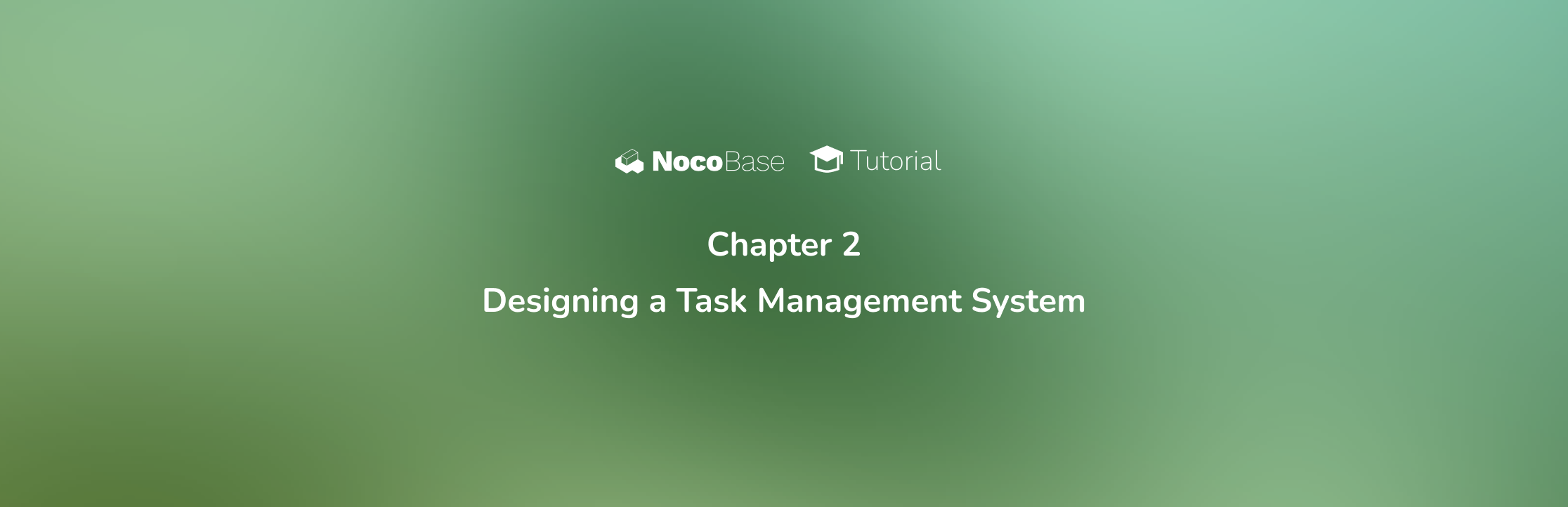 Chapter 2: Designing a Task Management System - NocoBase
